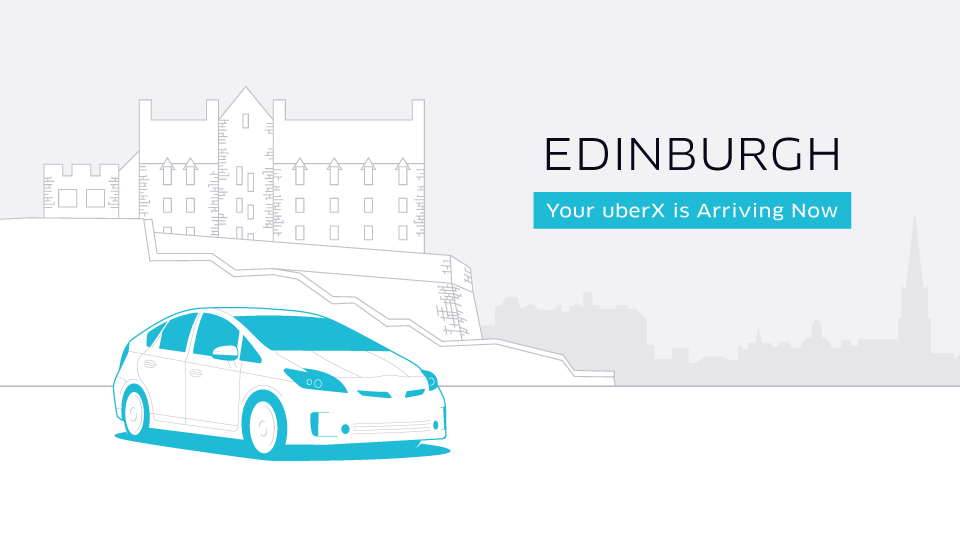 Edinburgh, your Uber is arriving now | Uber Newsroom